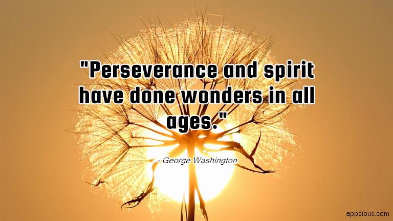 Patience and perseverance have a magical effect before which ...