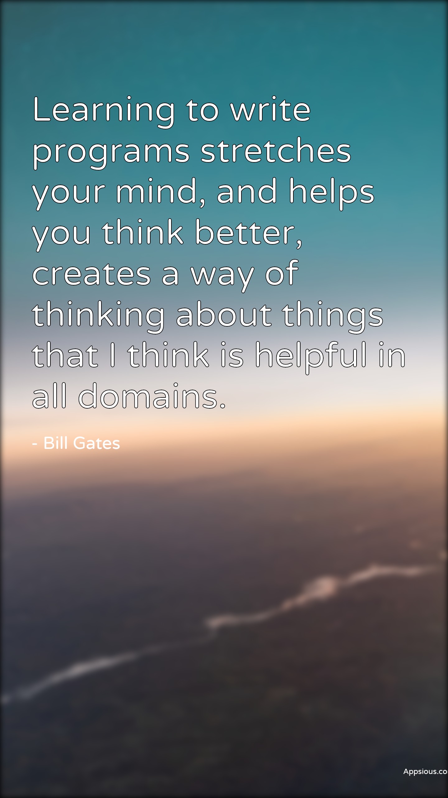 Learning to write programs stretches your mind, and helps you think ...